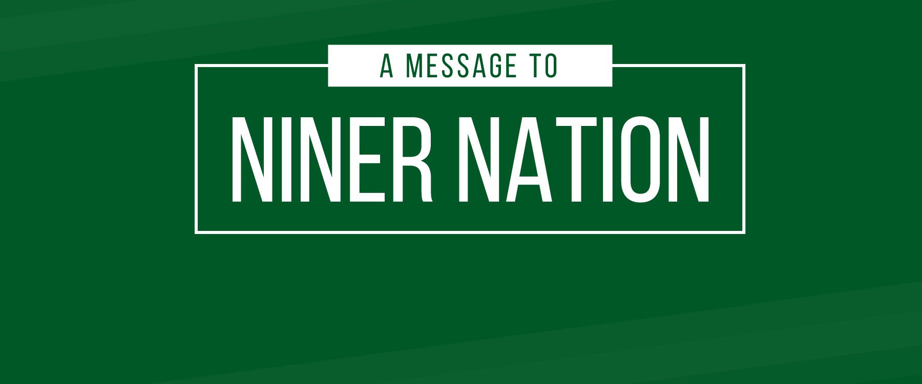 A message to Niner Nation - Inside UNC Charlotte